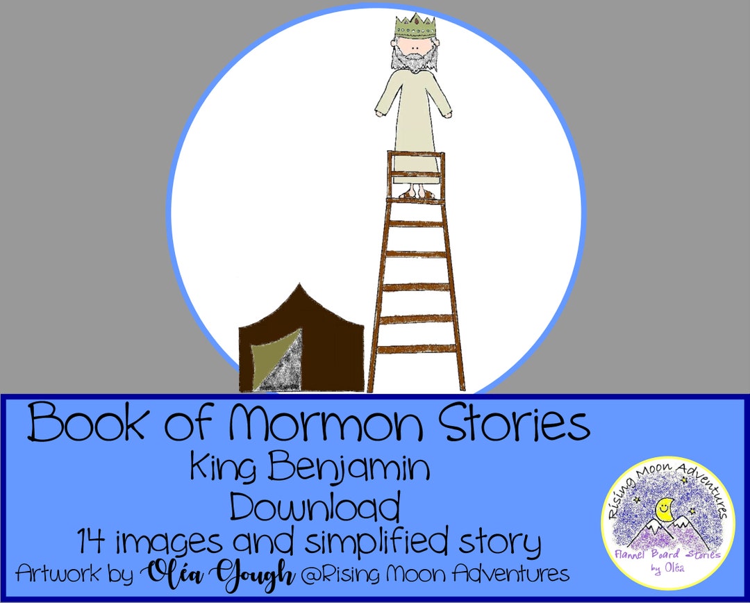 King Benjamin Book of Mormon Stories Download With Included Simplified ...