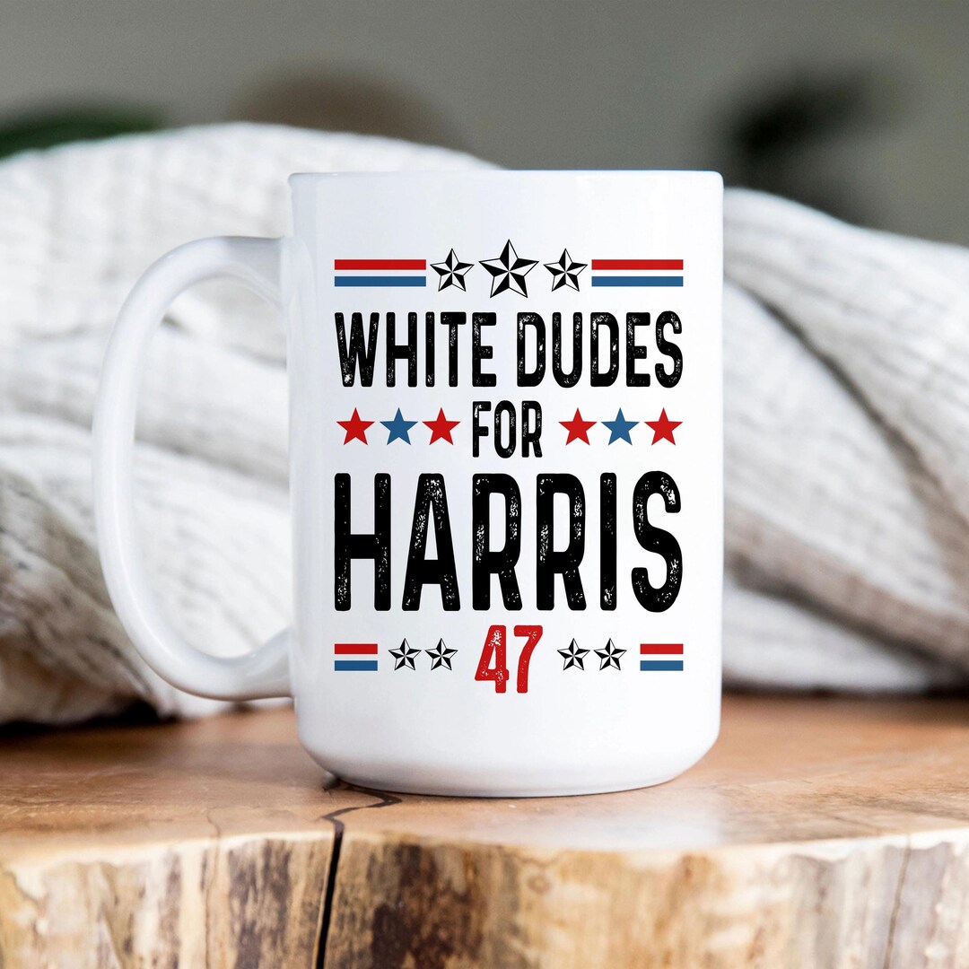 White Dudes for Harris Mug, Kamala Harris Coffee Mug, Election 2024 ...