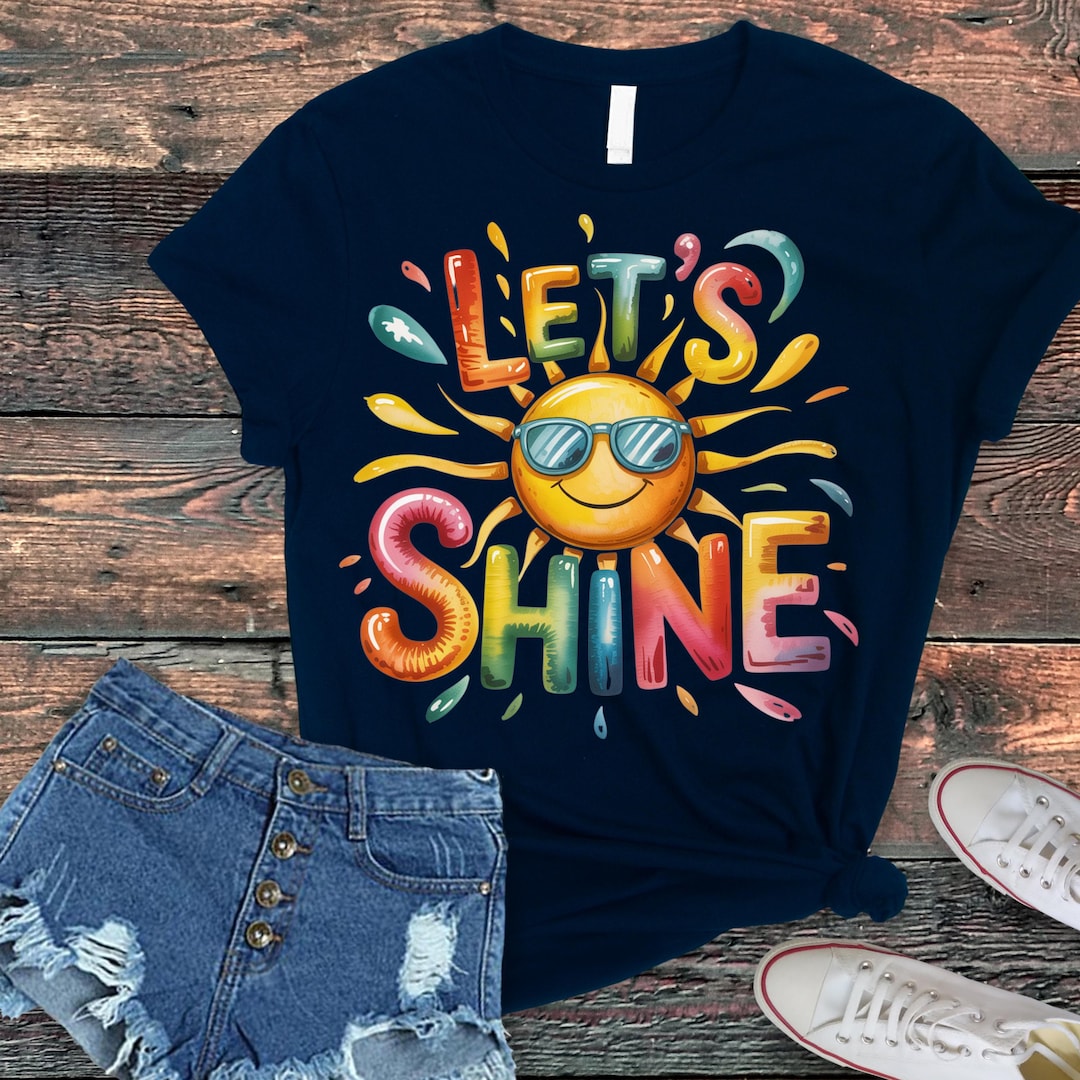 Let’s Shine PNG for Shirts | Motivational Quote Shirt Design | Retro ...