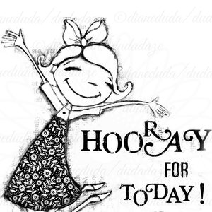 Hooray for Today 2 Versions Digital Stamp Printable Art to | Etsy