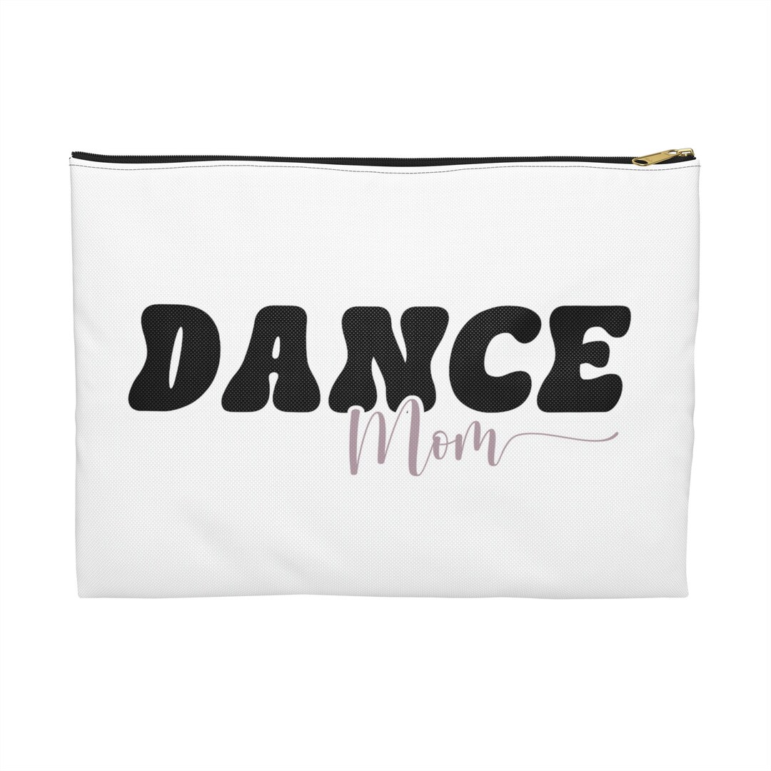 Dance Mom Makeup and Accessory Bag, Dance Mom Gift, Dance Competition ...