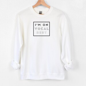 Vocal Rest Sweatshirt | Musical Theater Gift | Broadway Gift - Etsy