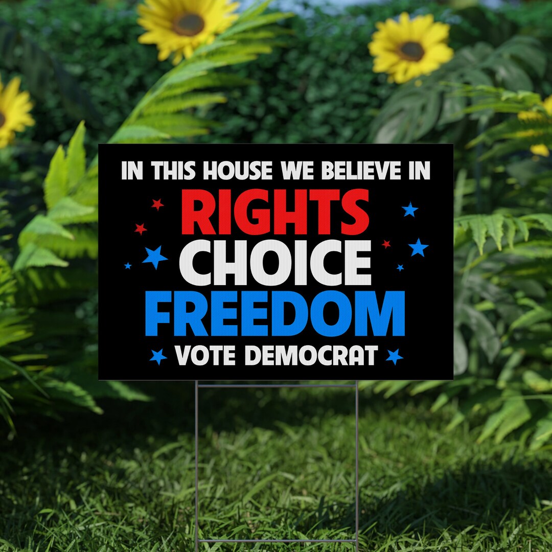 Biden Democrat Yard Sign, Democrat Rights Freedom Yard Sign, Voting ...