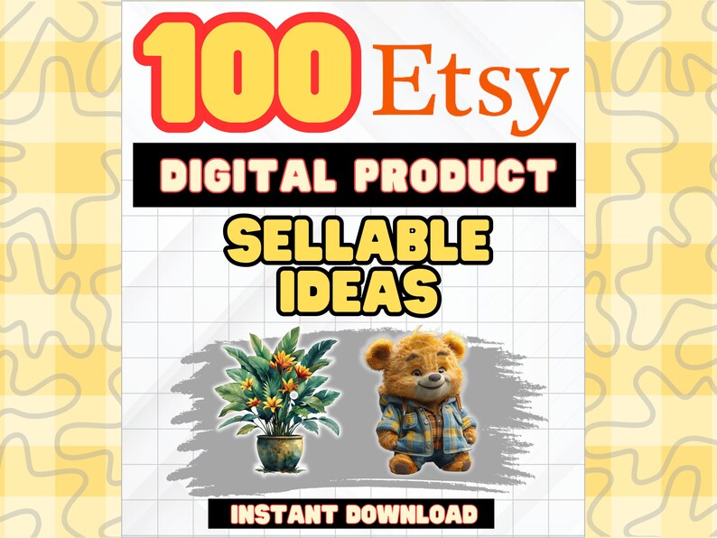 Etsy Digital Product Ideas, List of 100 Items to Sell, Sellable ...