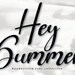 Hey Summer Font, Script Font, Retro Font, Vintage Font, Beautiful Font ...