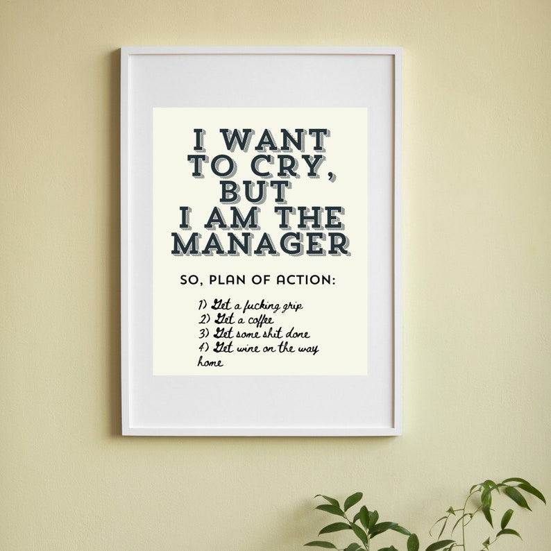 Reality of Being the Manager: Funny Office Quotes Wall Art Home ...