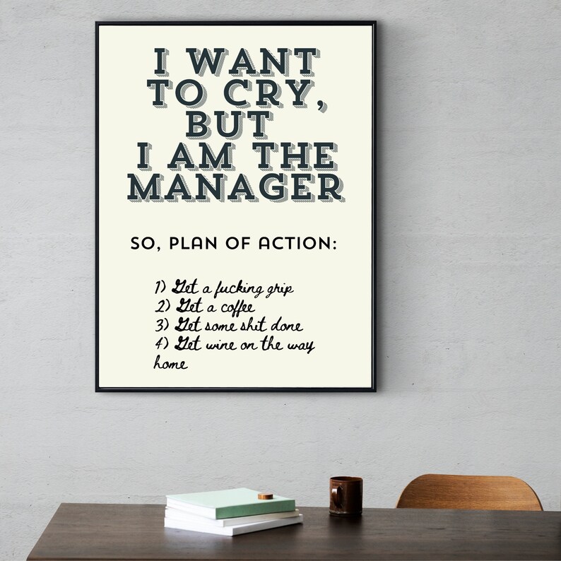 Reality of Being the Manager: Funny Office Quotes Wall Art Home ...