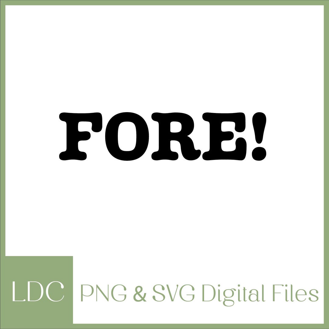 Fore! SVG, Golf Svg, Golf Design Svg, Sport Svg, Instant Download, Svg ...