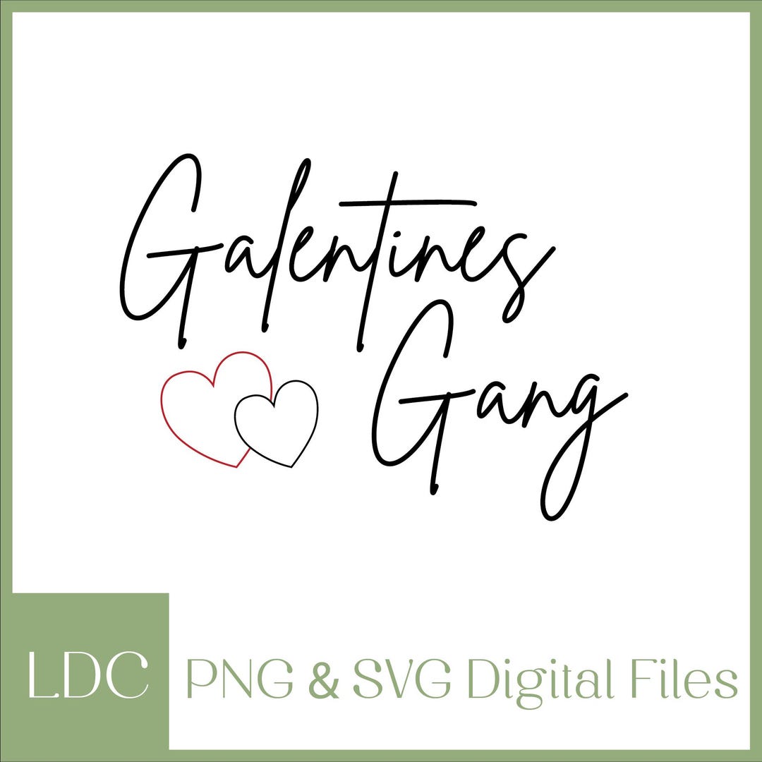 Galentines Gang SVG, Valentines Day, Valentines Day SVG, Love, February ...