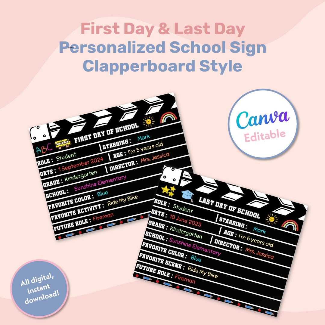 Editable Back to School Sign, First Day and Last Day of School Sign ...