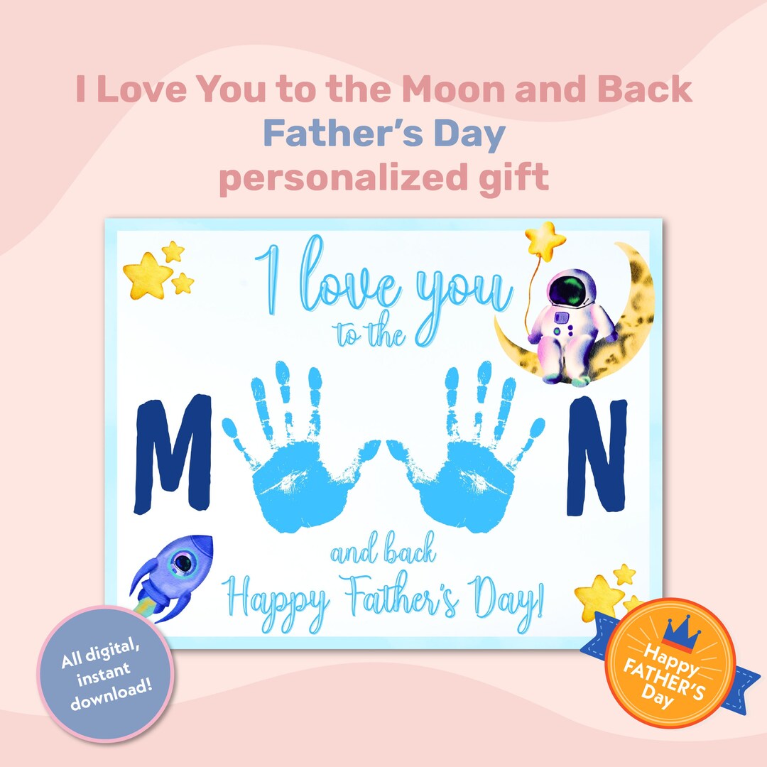 I Love You to the Moon and Back Happy Father's Day Gift Card Handprint ...