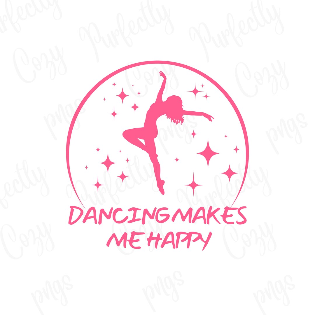 Dancing Makes Me Happy, Png Design, Dancing Png, Dancing Girl, Png ...