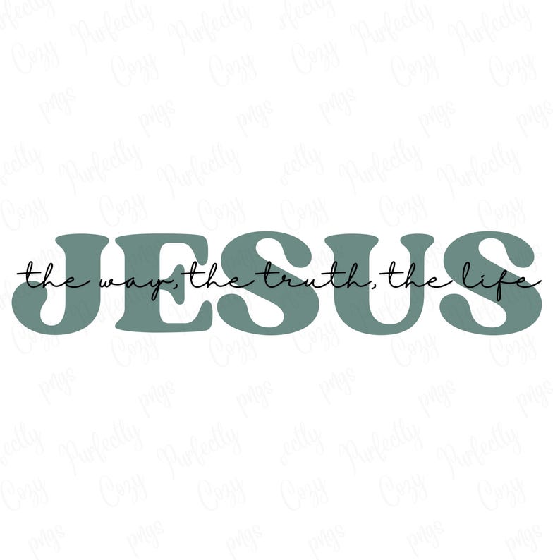 Jesus Png, Png Design, Pngs, Christian Png, the Way, the Truth, the ...