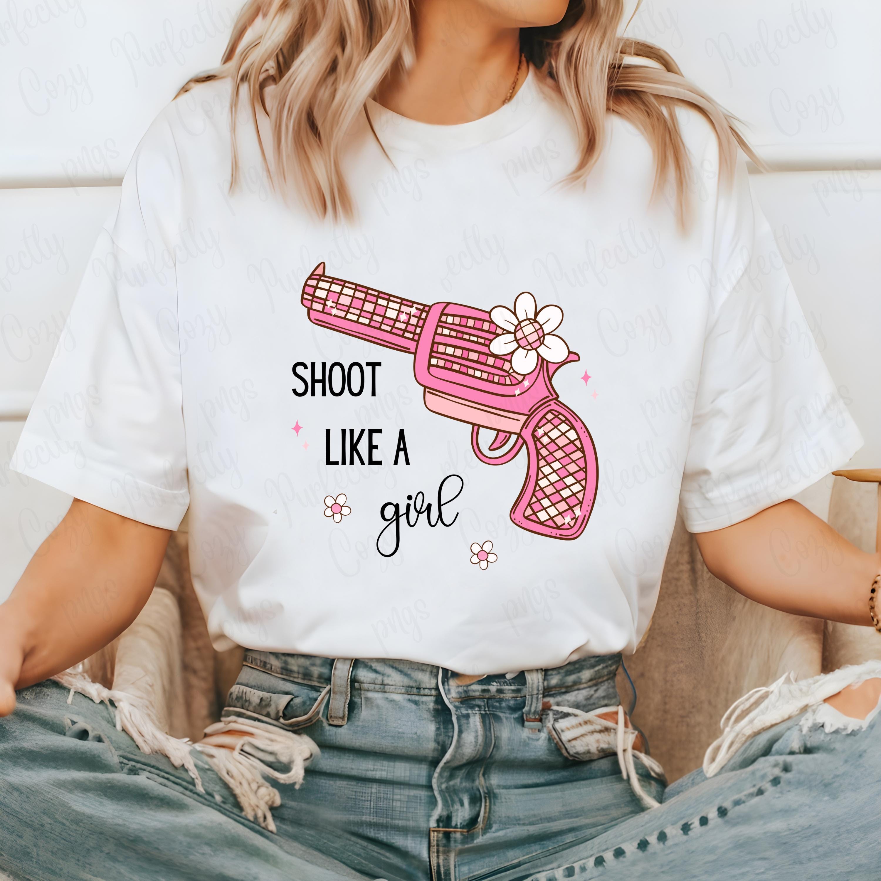 Shoot Like a Girl, Girly Png, Shooting, Gun Png, Girls and Guns, Png ...