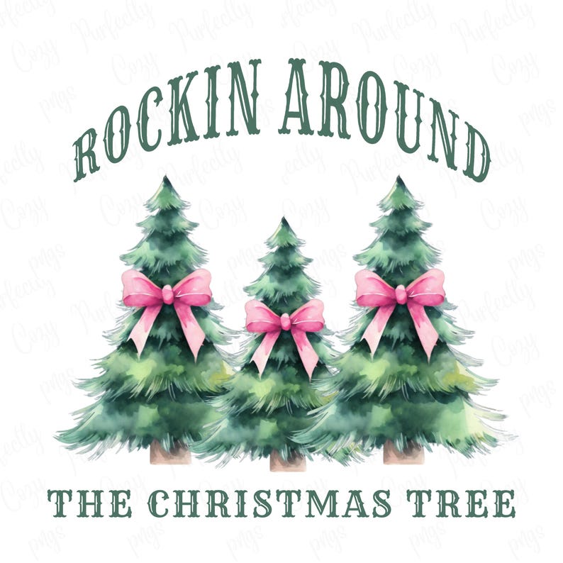 Christmas Tree Png, Png Design, DTF, Rockin Around the Christmas Tree ...