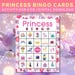 Princess Bingo Game Printable - 30 Unique Princess Bingo Cards + Bonus ...