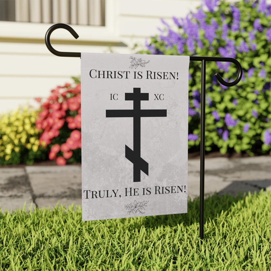 Pascha christ is Risen Yard Sign Orthodox Christian Garden & House ...