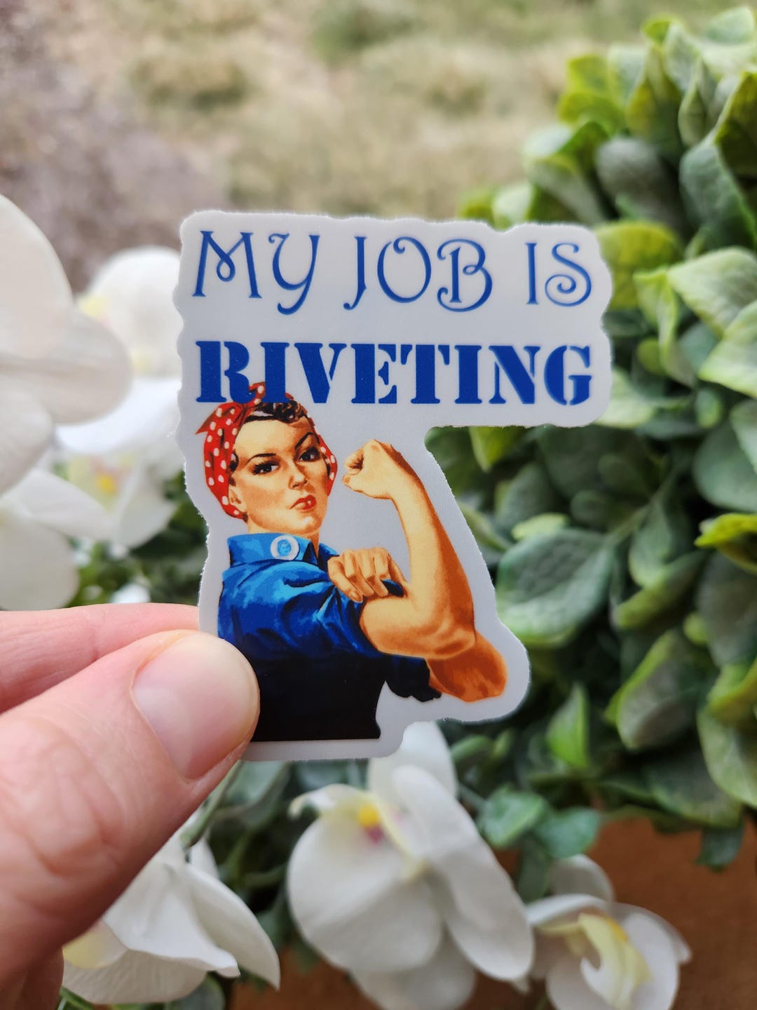My Job is Riveting Sticker - Etsy