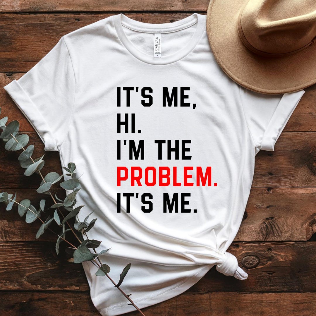 It's Me Hi I'm the Problem Shirt, the Eras Tour T-shirt, Concert Fans ...