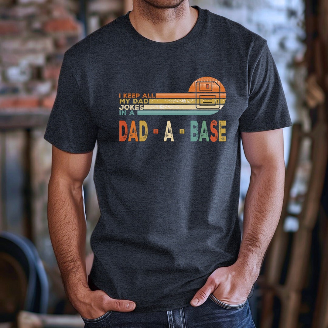 Dad's Base Shirt, Fathers Day Tee, Dad Jokes Top, Daddy T-shirt, Father ...