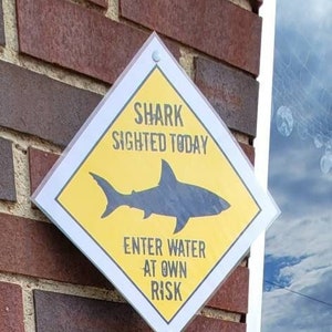 Shark Party Sign "shark Sighted Today Enter Water at Own Risk ...