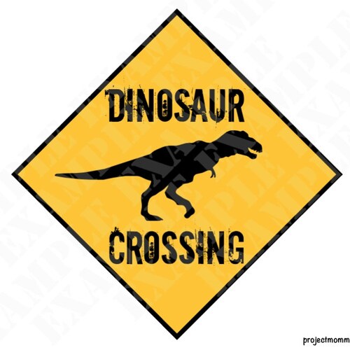 PDF: Dinosaur Crossing Sign Themed Dinosaur Crossing Sign - Etsy