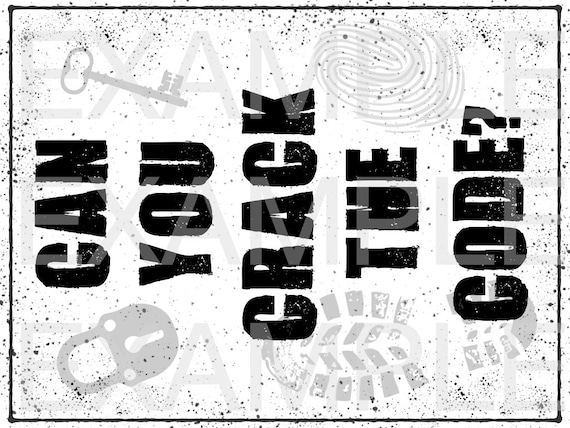 Escape Room Sign "Can you Crack the Code?" PDFs & JPGs White or Color ...