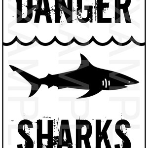 Shark Sign - "danger Sharks" - Digital File DIY Printable Shark JPG ...