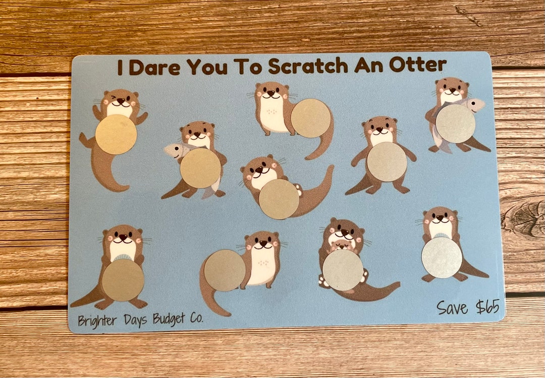 I Dare You to Scratch an Otter Laminated A5 Scratch off Savings ...
