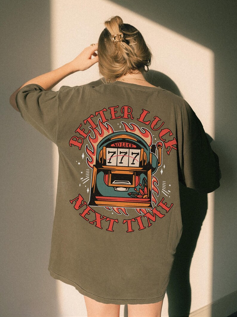 Better Luck Next Time Tee Comfort Colors® Western Lucky Shirt ...