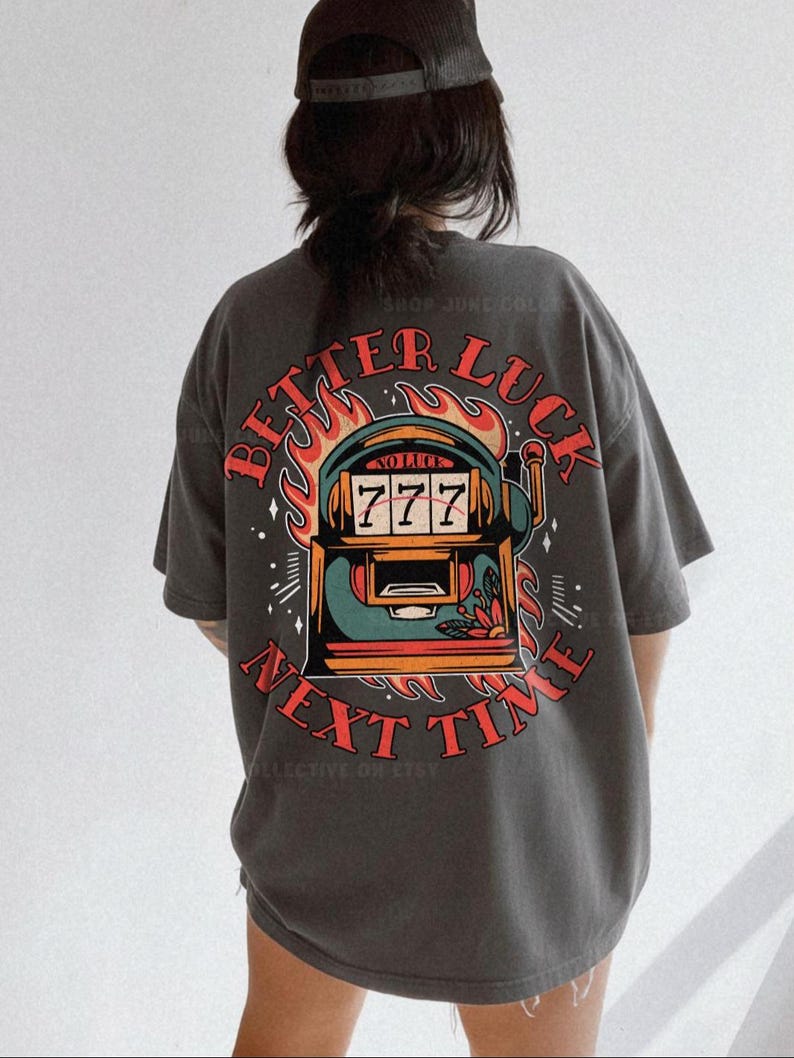 Better Luck Next Time Tee Comfort Colors® Western Lucky Shirt ...