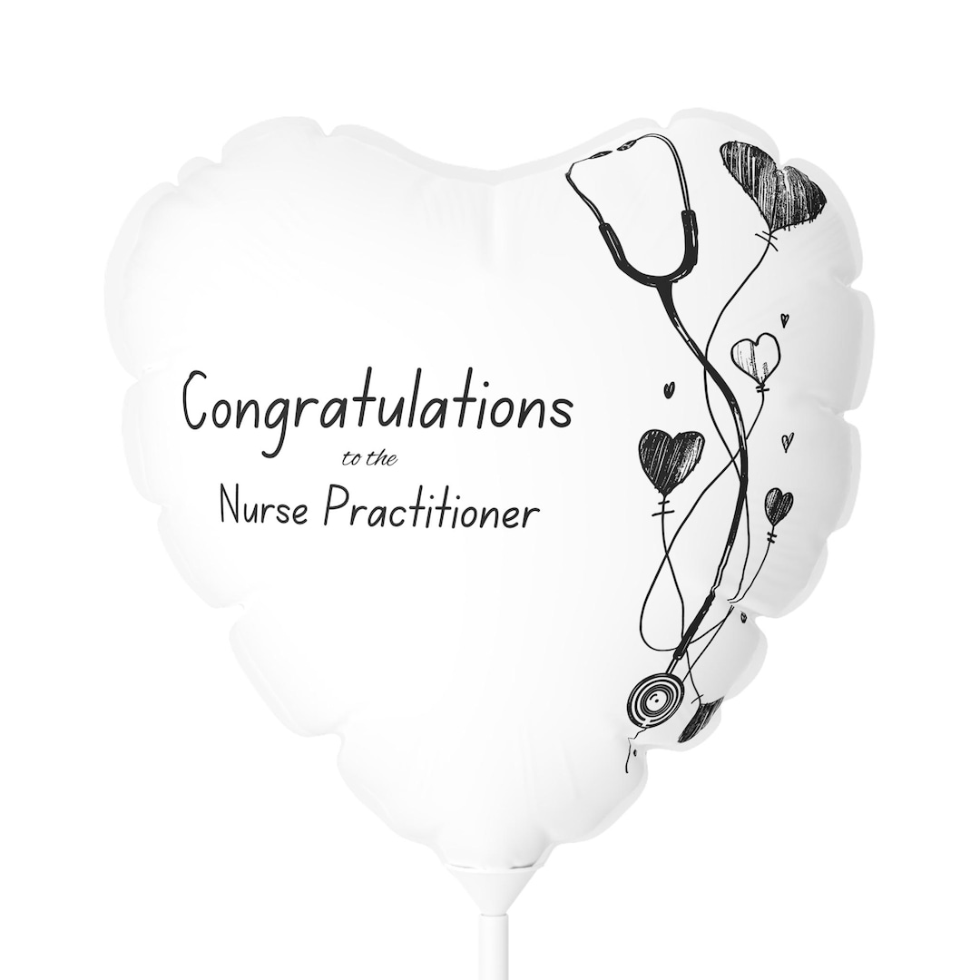 Nurse Practitioner Congratulations Heart Stethoscope Balloon, Nursing ...