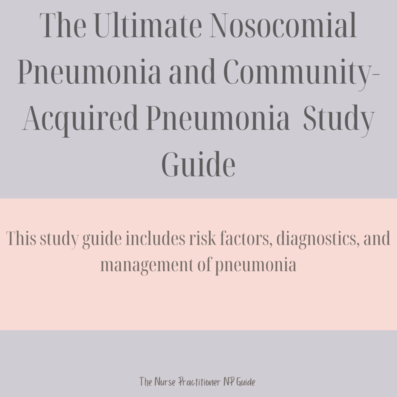 Community Acquired Pneumonia, Nosocomial Hospital Acquired Pneumonia ...