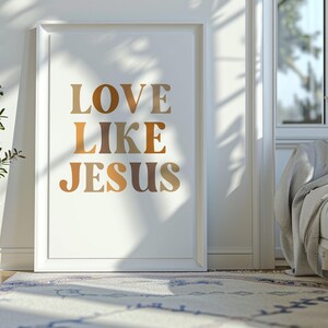 PRINTABLE Love Like Jesus, Instant Download, Christian Printable Art ...