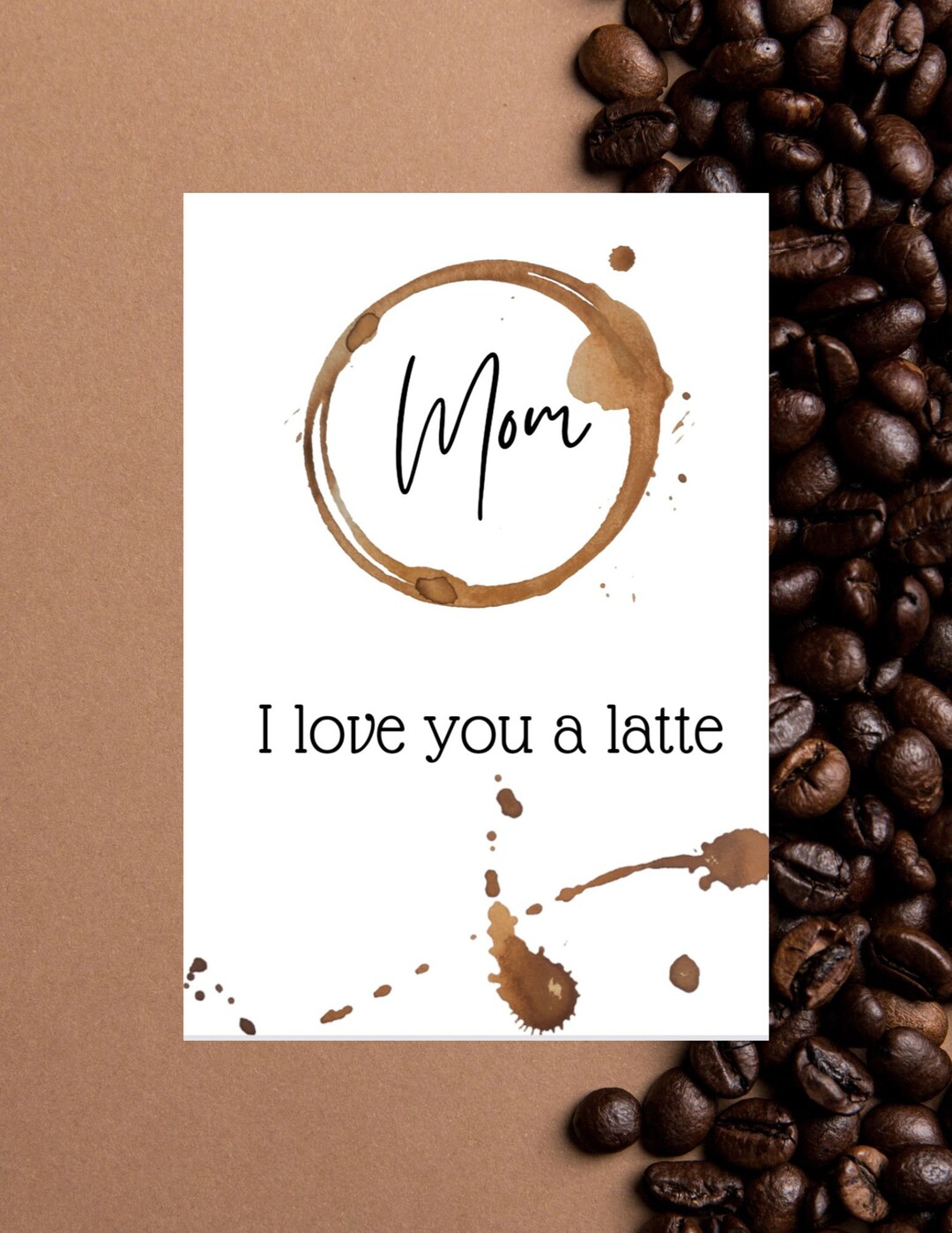 I Love You a Latte Mother's Day Printable Card - Coffee Lover Gift ...