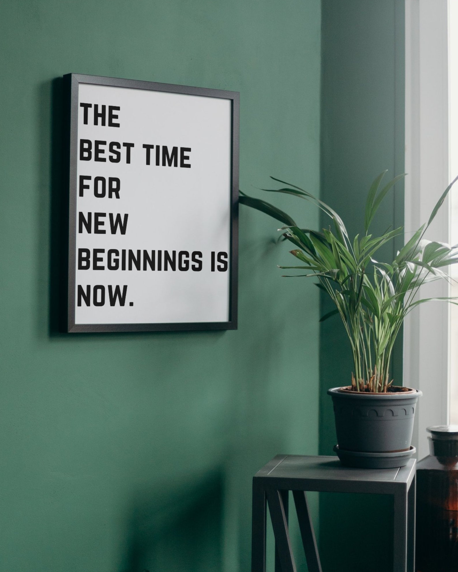 The Best Time for New Beginnings is Now | Wall Art Quote, Minimalist ...