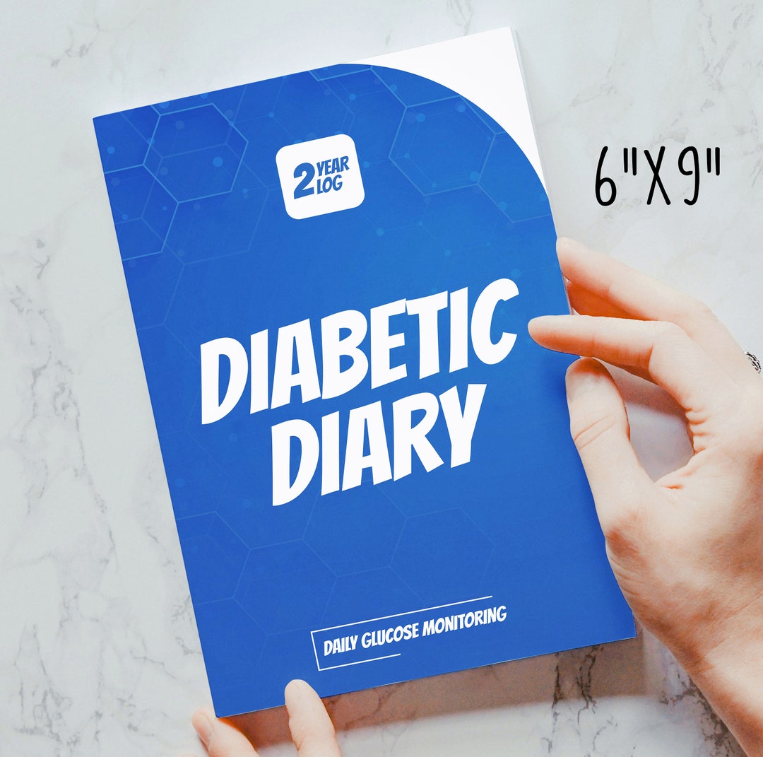 Diabetic Self Care Diary 6"x9" Diabetes Journal, Daily Glucose ...