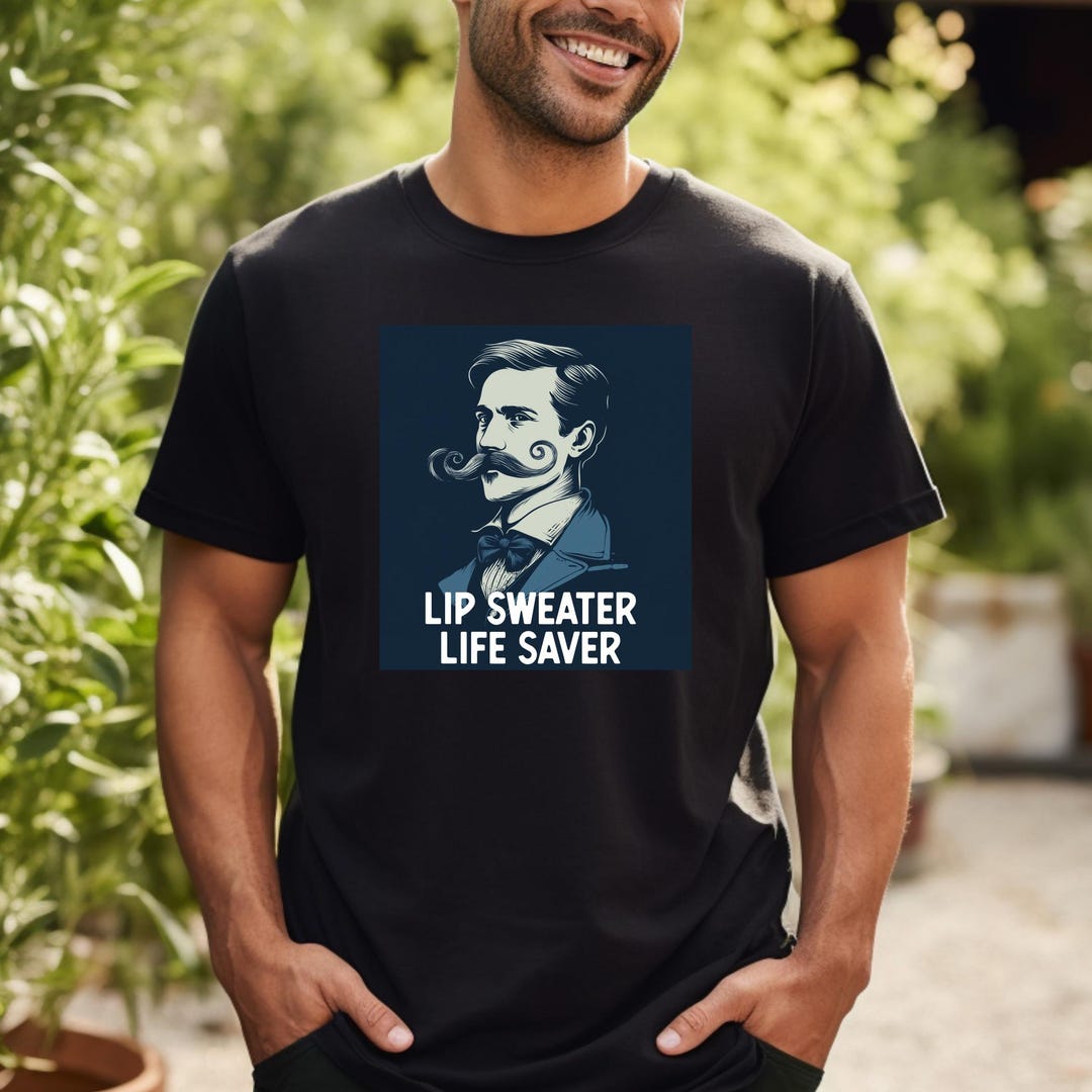 Lip Sweater, Life Saver! Movember Mustache Mens Health T-shirt Men's ...