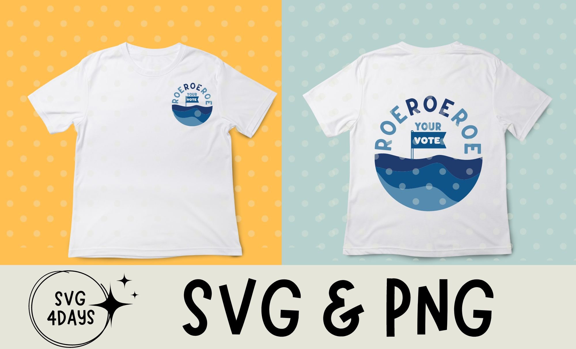 Roe Roe Roe Your Vote SVG, PNG, Pro Roe Svg, Women's Protest Svg ...