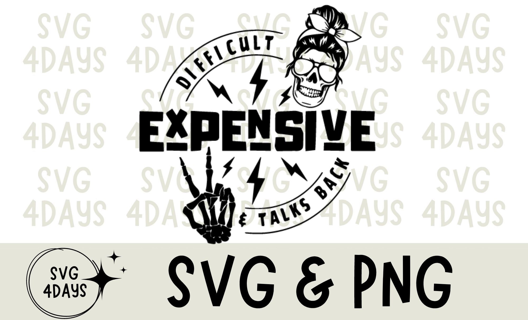 Expensive Difficult and Talks Back Svg, Expensive and Difficult Svg ...