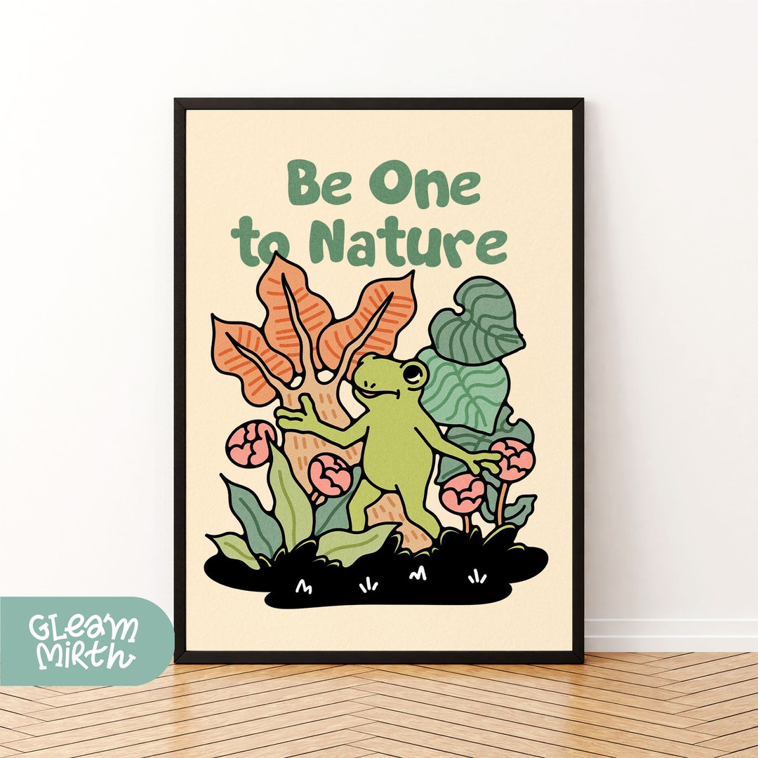 Retro Frog Poster, Be One to Nature Frog Print, Positive Quote Poster ...