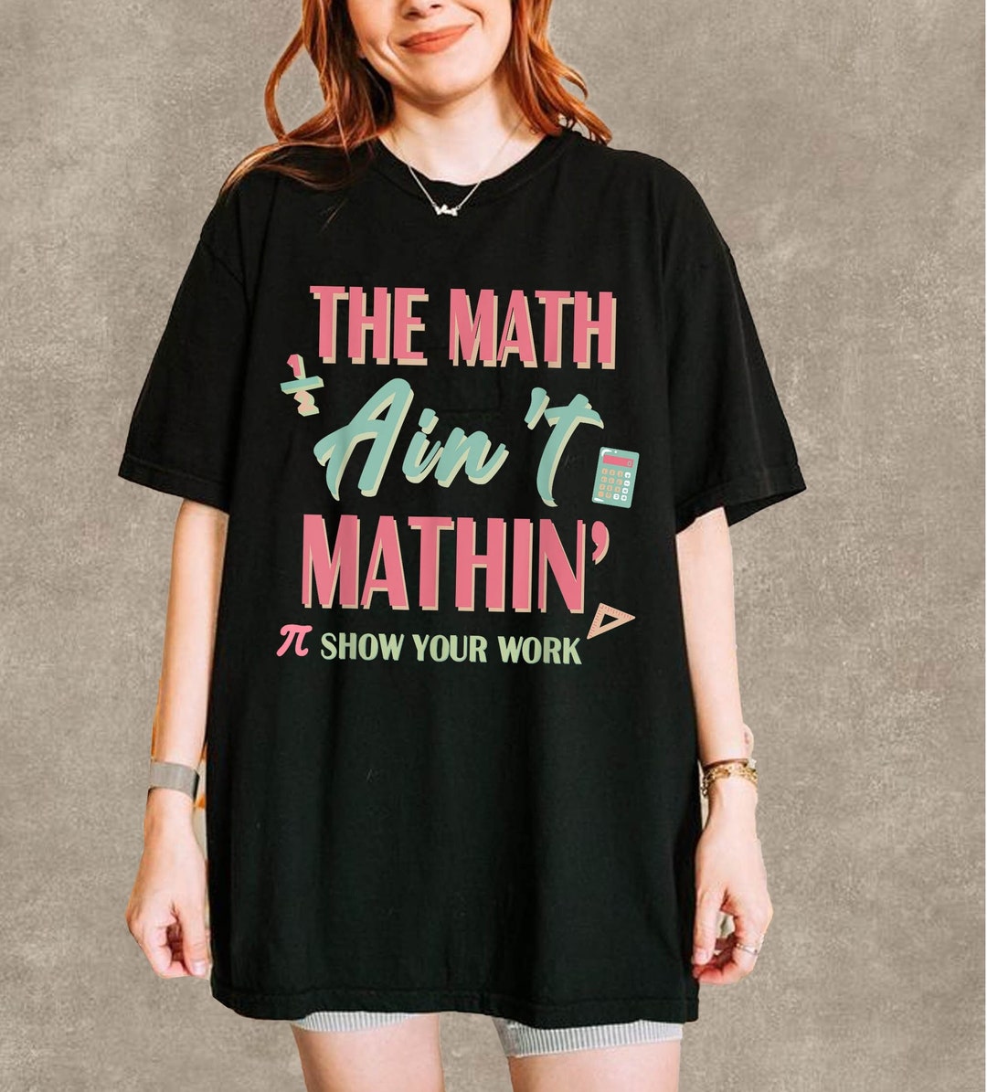 Retro the Math Ain't Mathin Show Your Work Math Teacher T-shirt - Etsy