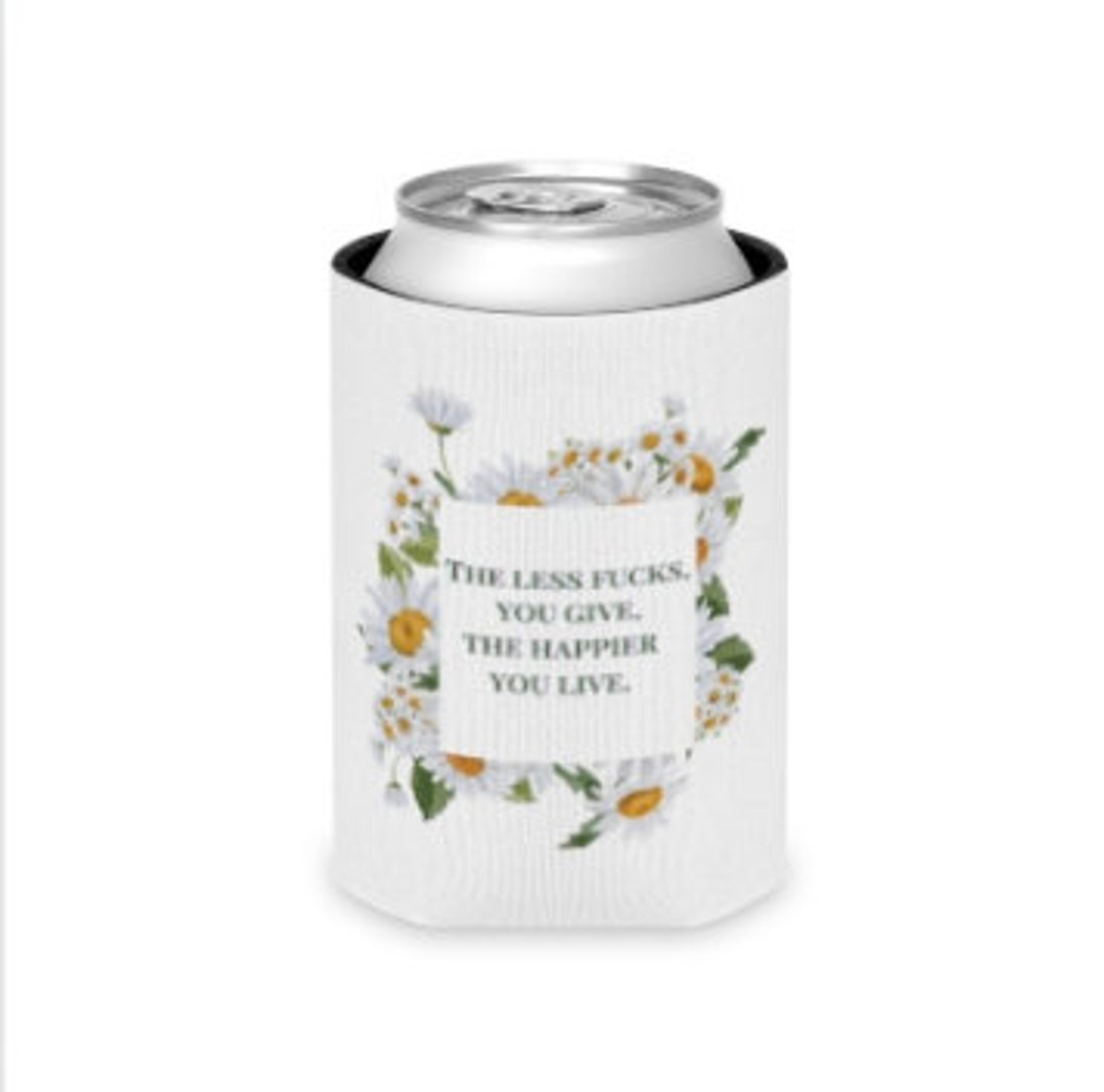 Sarcastic Quote Can Cooler Funny Insulated Drink Holder - Etsy