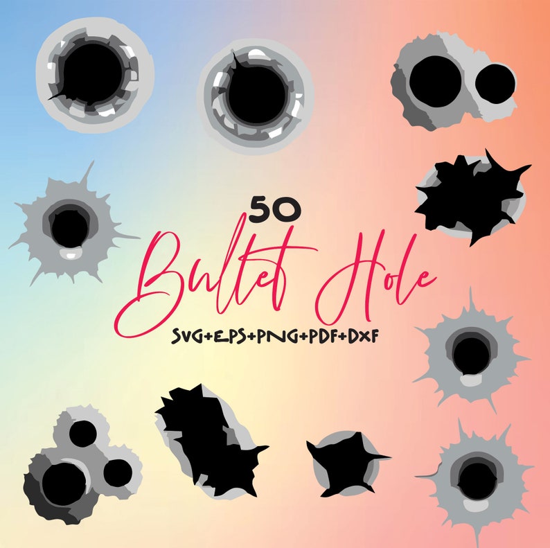 Bullet Hole Svg Bundle, Bullet Hole Clipart for Cricut, Bullet Hole ...