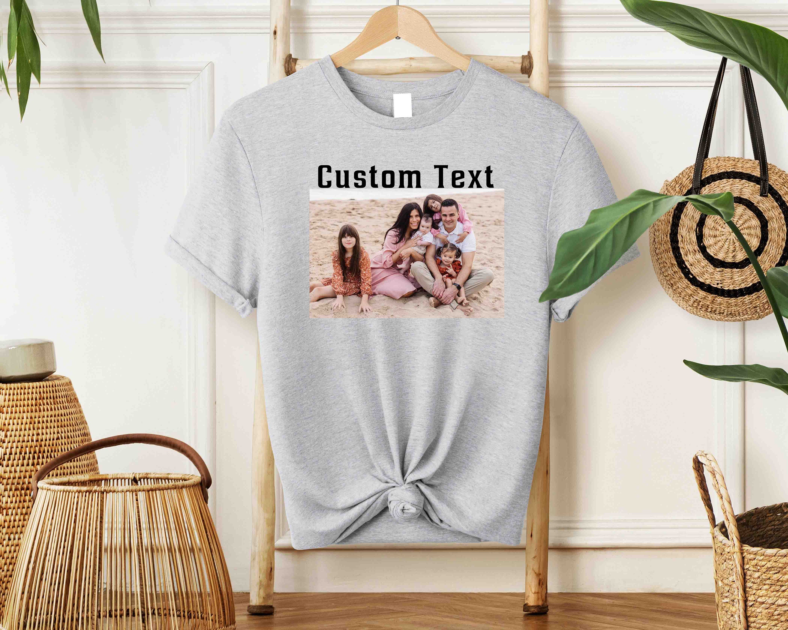Custom Photo T-shirt, Custom Picture Shirt, Birthday Photo Shirt ...