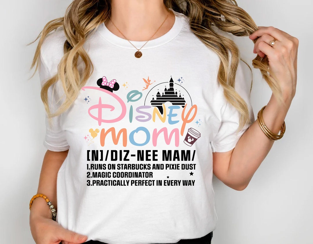 Disney Mom Shirt, Disney Mother Shirt, Best Mom Ever Shirt, Disney ...