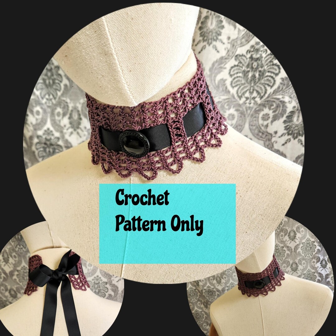 CROCHET PATTERN VICTORIAN Gothic, Choker Pattern, Lace Choker Pattern ...