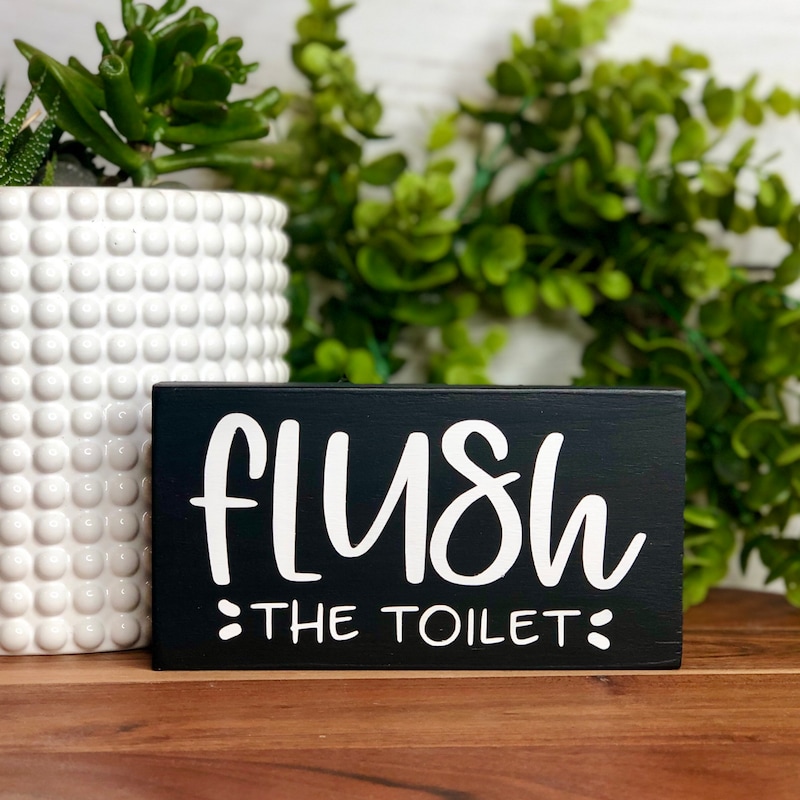Flush the Toilet Sign - Etsy