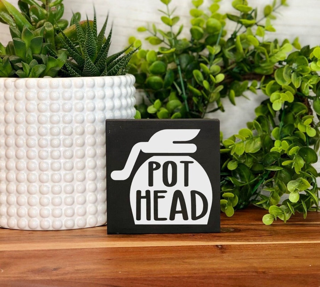 Pot Head Coffee Pot Sign Coffee Bar Sign tiered tray sign - Etsy Italia