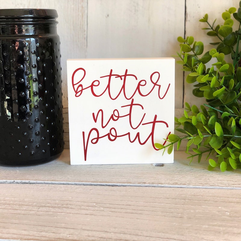 Better Not Pout Sign - Etsy
